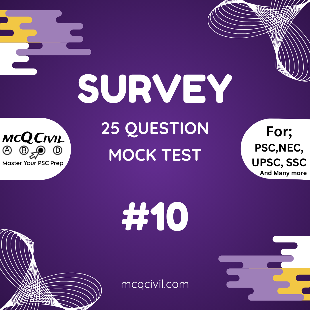 Survey McQ Chapter Wise McQ Test of 25 Question #10