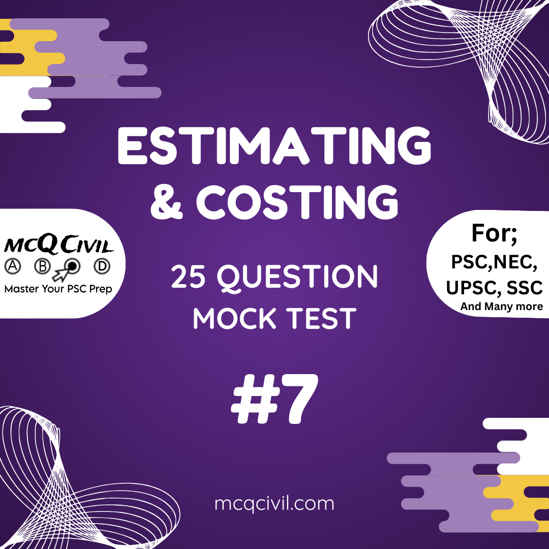 Estimating and Costing McQ Chapter Wise McQ Test of 25 Question #7